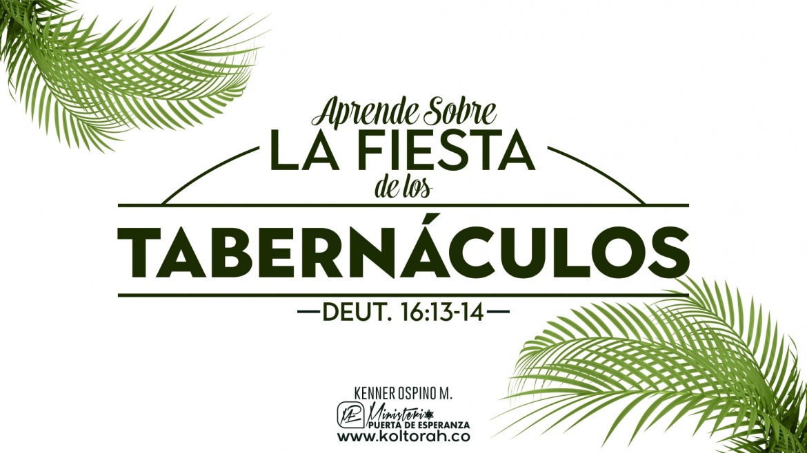 Un Poco Sobre Sucot | La Fiesta De Los Tabernáculos | Ministerio Puerta ...