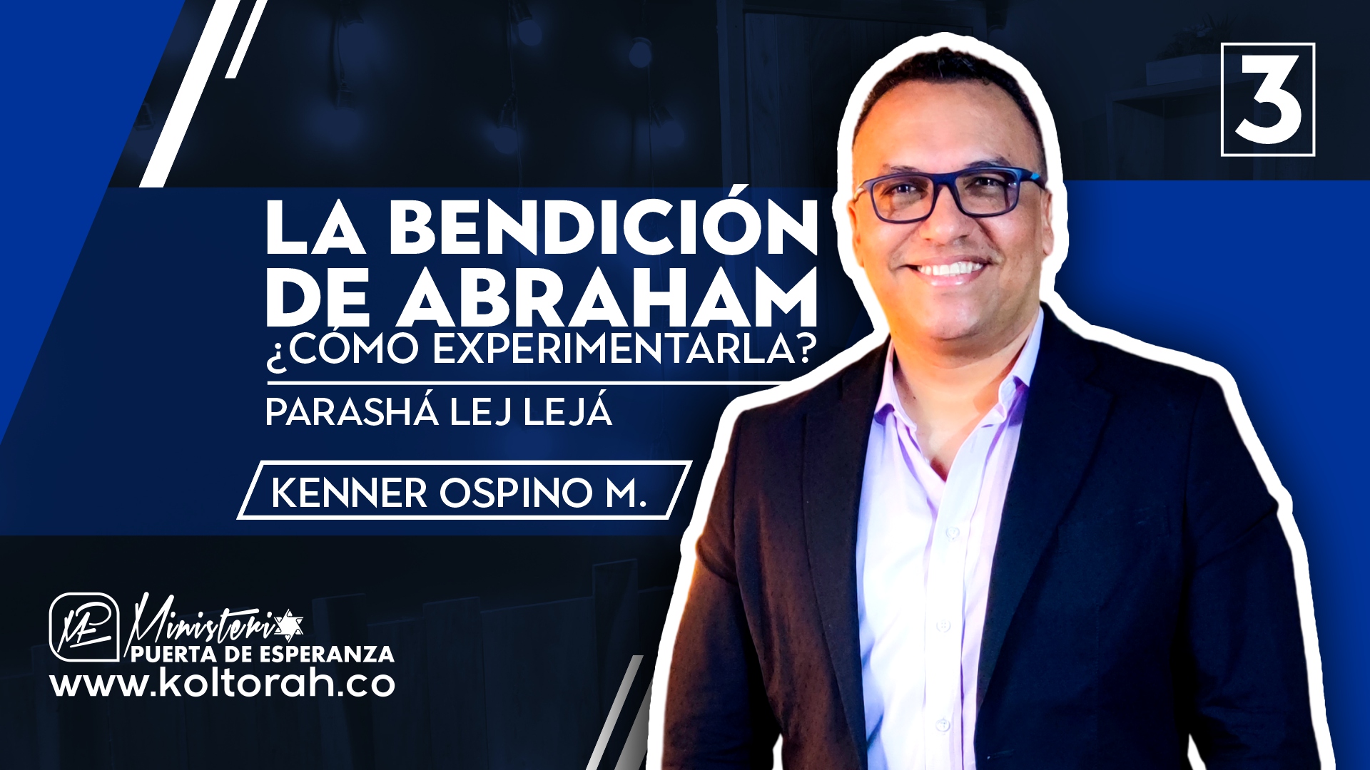 S3 | La Bendición De Abraham ¿cómo Experimentarla? (P. Lej Lejá ...